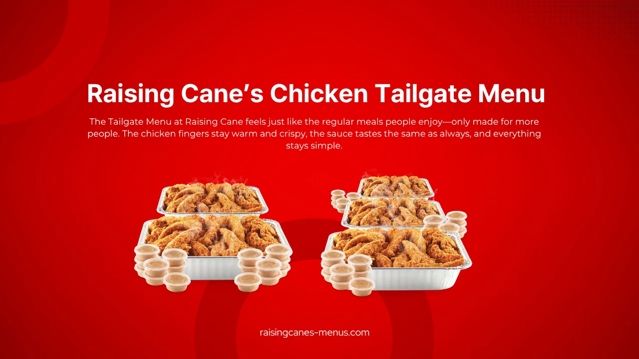 Rising Cane Tailgate Menu With Prices [September 2025]